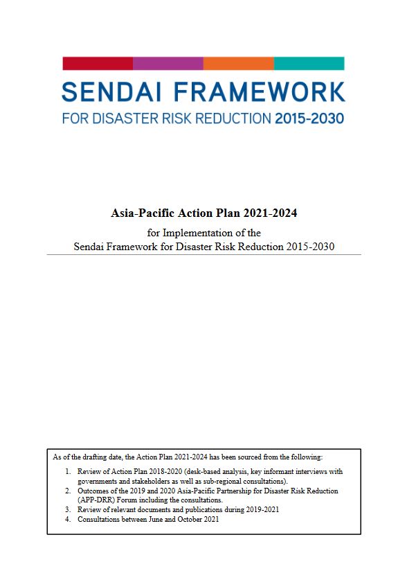 Asia-Pacific Action Plan 2021-2024 for Implementation of the Sendai Framework for Disaster Risk ...